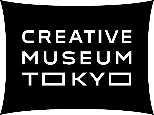 ABOUT｜CREATIVE MUSEUM TOKYO